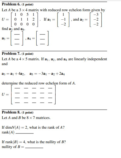 Solved Let A be a 3×4 matrix with reduced row echelon form | Chegg.com