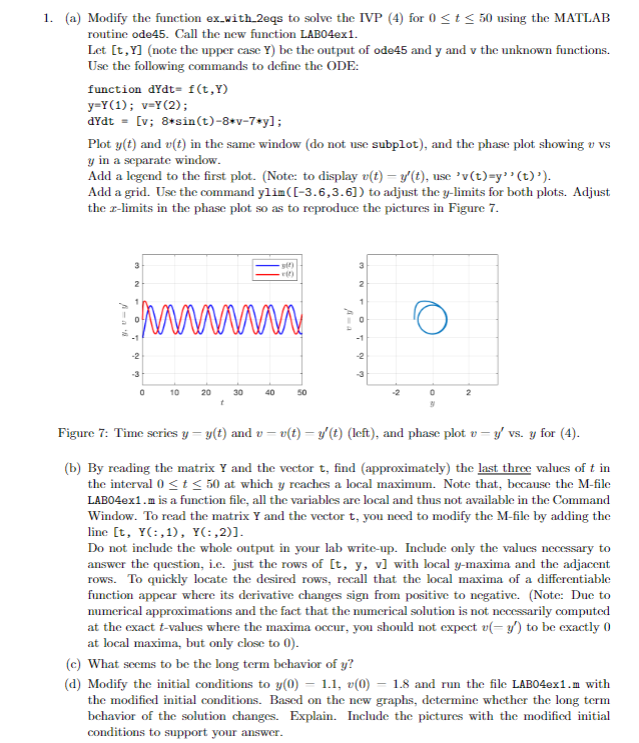 Solved (a) ﻿Modify the function exwith2eqs to ﻿solve the IVP | Chegg.com