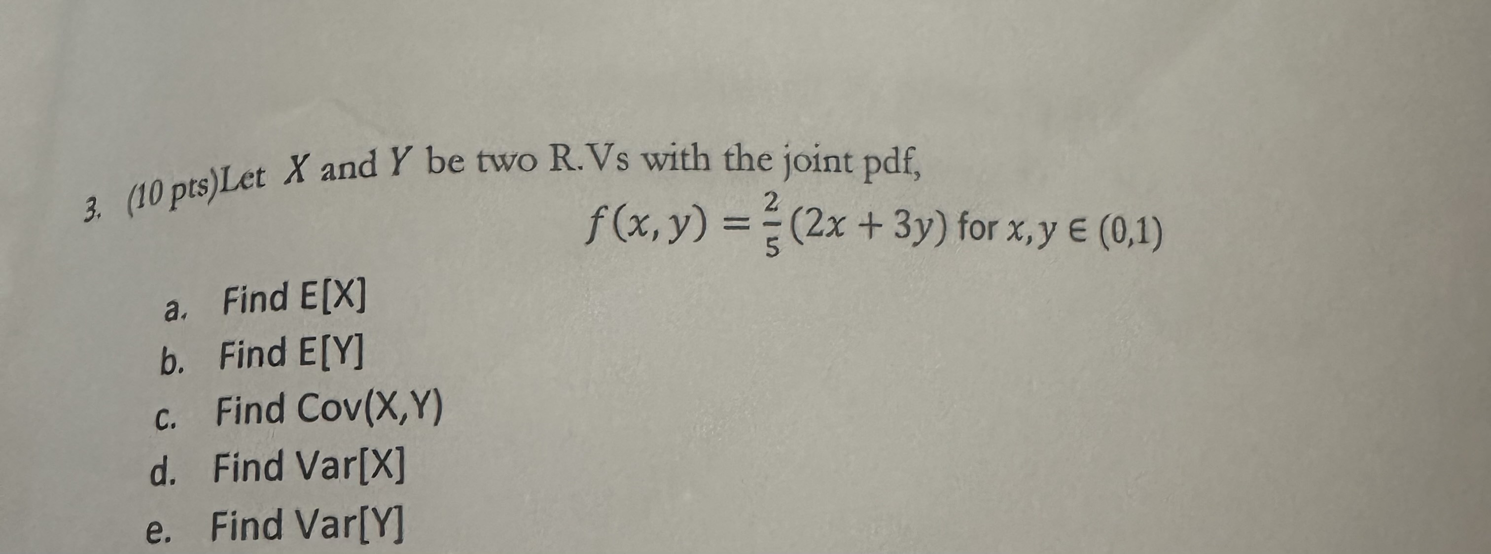 Solved 3. (10 pts)Let X and Y be two R.Vs with the joint | Chegg.com Solved 3. (10 pts)Let X and Y be two R.Vs with the joint | Chegg.com