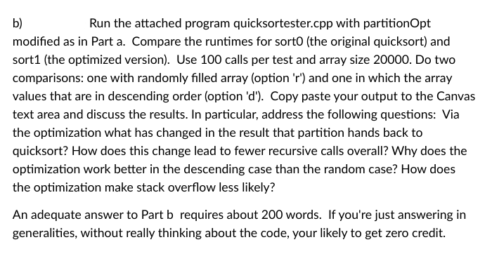 Solved C++ Optimized quicksort. Output for 100 calls array | Chegg.com