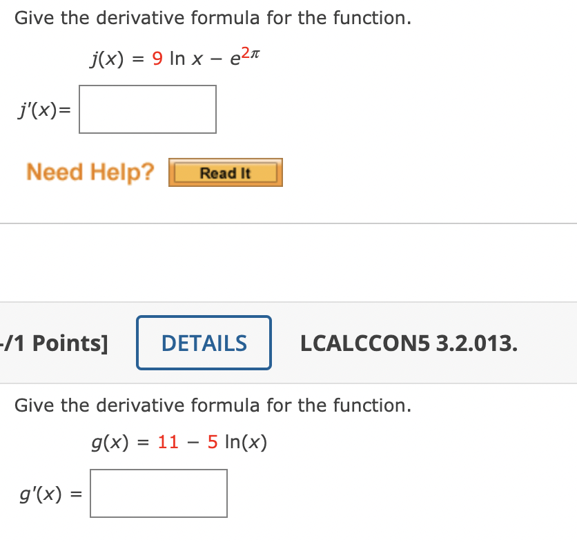 Solved Give the derivative formula for the function. | Chegg.com
