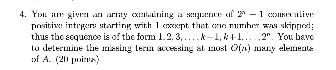 Solved 4. You are given an array containing a sequence of 2" | Chegg.com