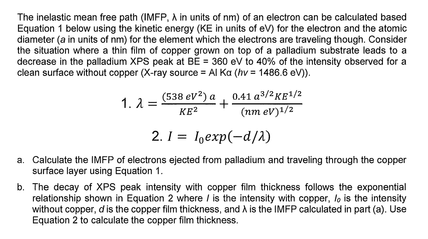 Solved The inelastic mean free path (IMFP, 1 in units of nm) | Chegg.com