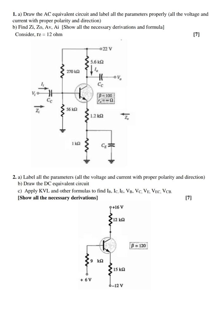 Solved 1. a) Draw the AC equivalent circuit and label all | Chegg.com