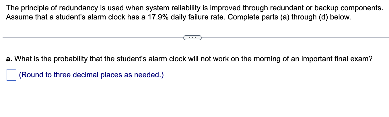 Solved The principle of redundancy is used when system | Chegg.com