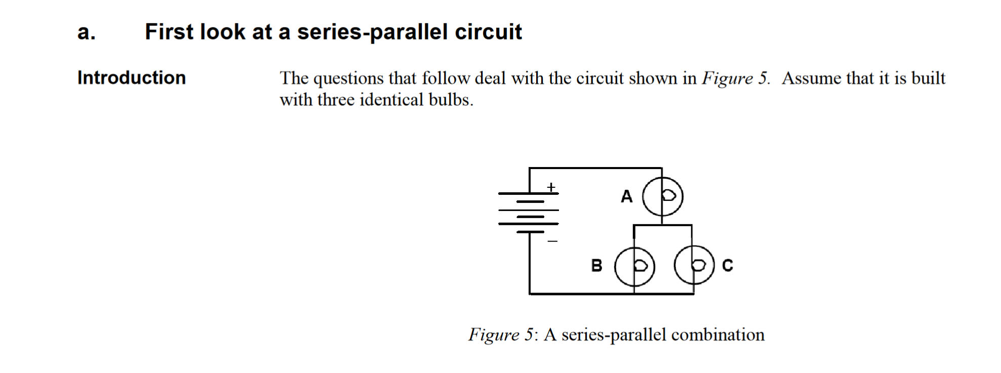 Solved a. First look at a series-parallel circuit | Chegg.com