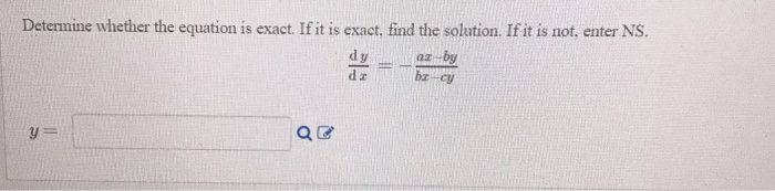 Solved Determine whether the equation is exact. If it is | Chegg.com