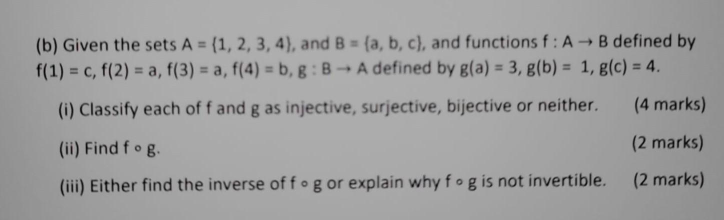 Solved (b) Given the sets A={1,2,3,4}, and B={a,b,c}, and | Chegg.com