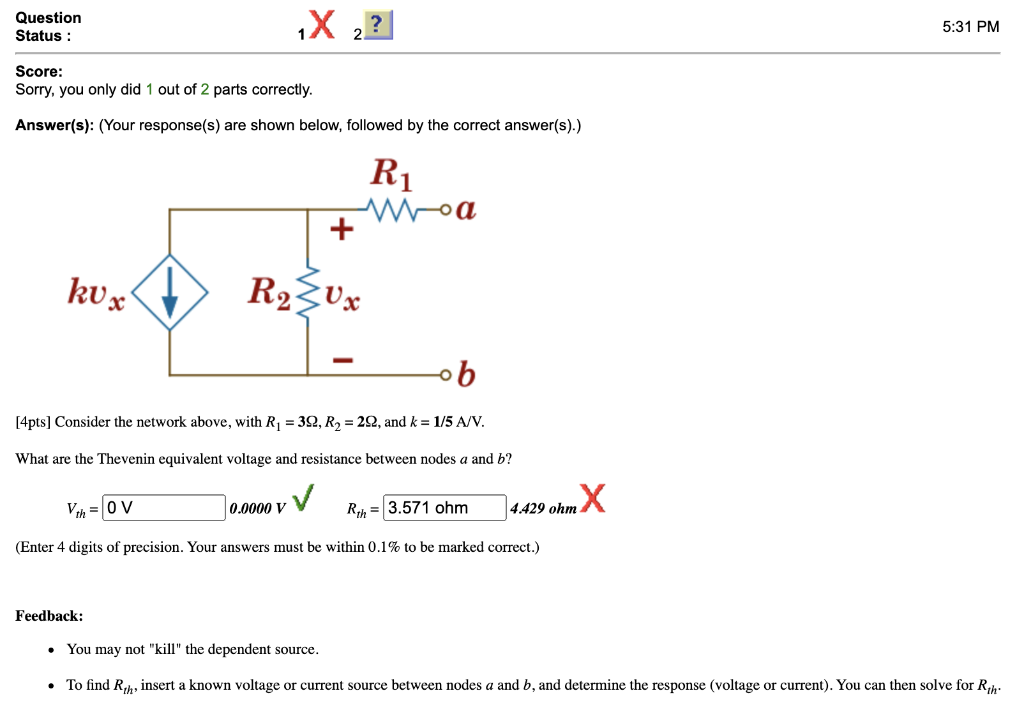Solved Question Status: X? 5:31 PM Score: Sorry, you only | Chegg.com