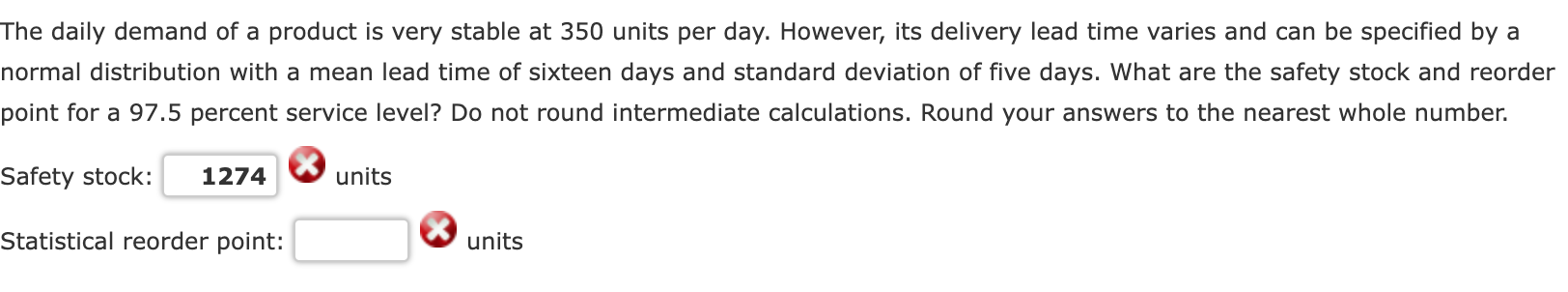 Solved The daily demand of a product is very stable at 350 | Chegg.com