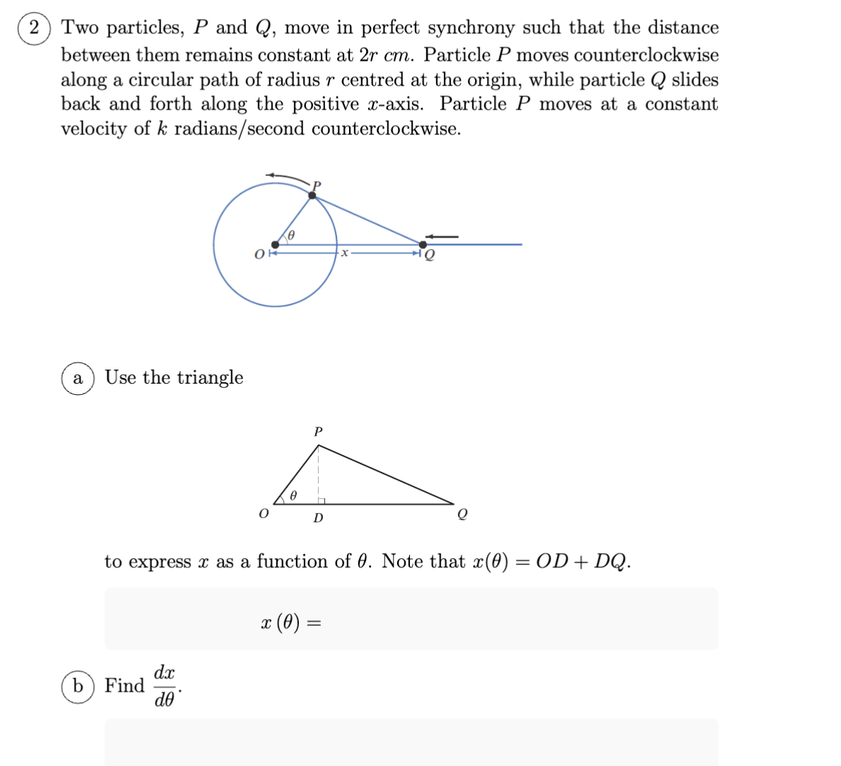 please answer both parts!! Two particles, P ﻿and Q, | Chegg.com