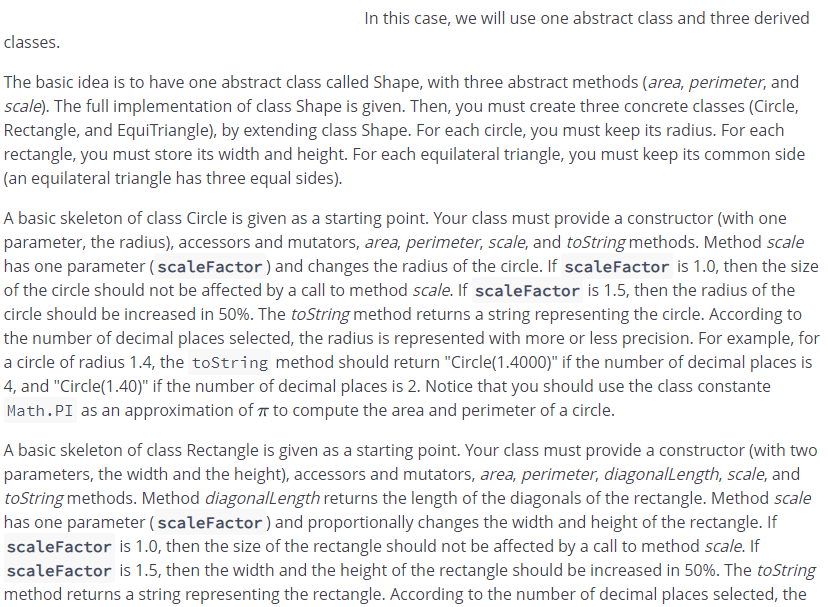 Solved In this case, we will use one abstract class and | Chegg.com