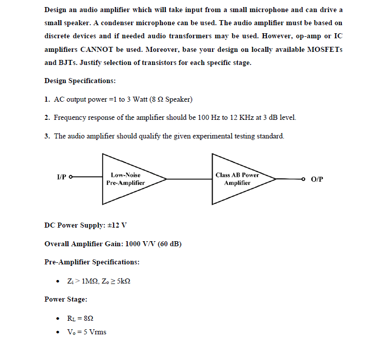 Solved Design an audio amplifier which will take input from | Chegg.com