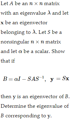 Solved Let A be an n x n matrix with an eigenvalue and let x | Chegg.com