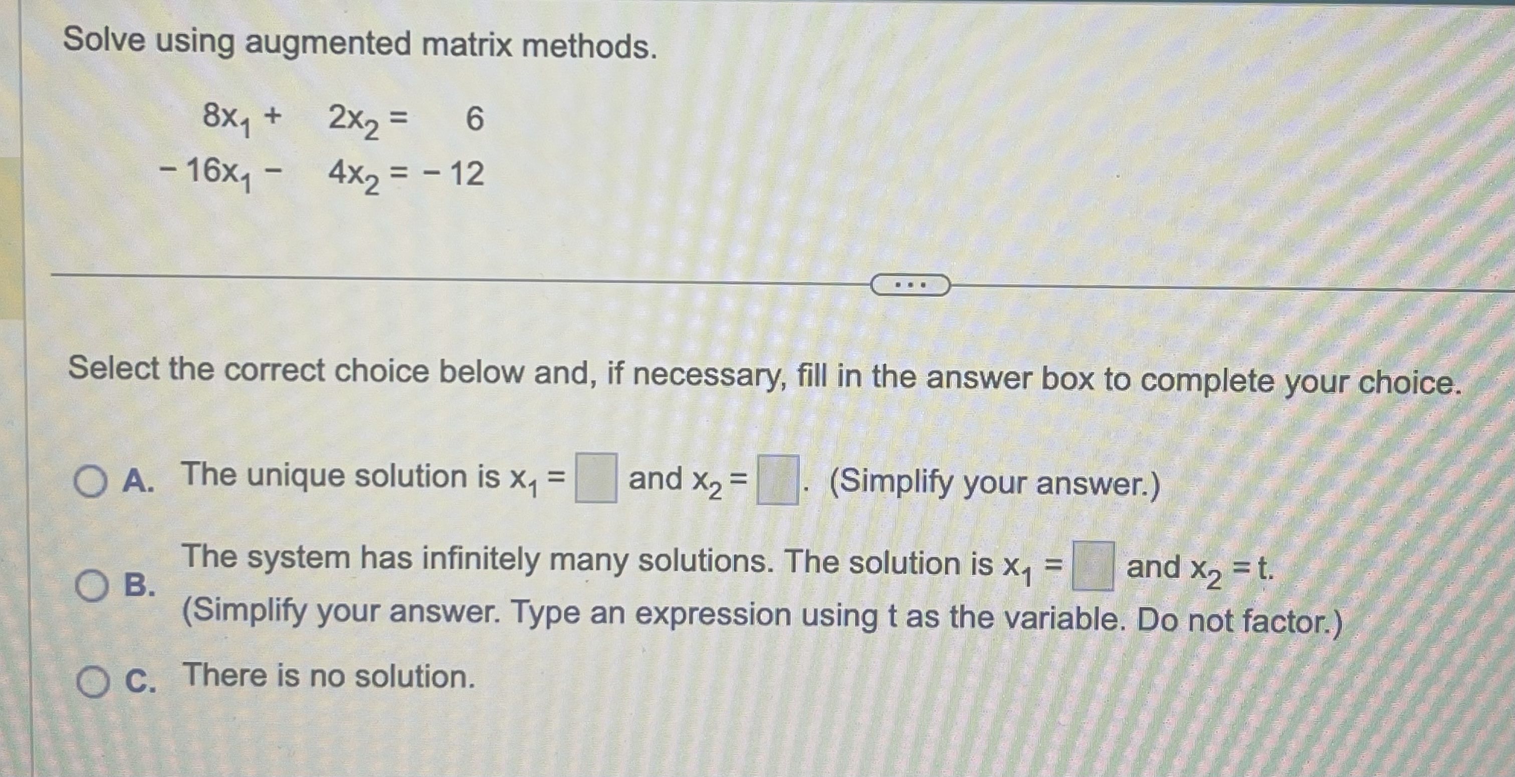 Solved Solve using augmented matrix | Chegg.com