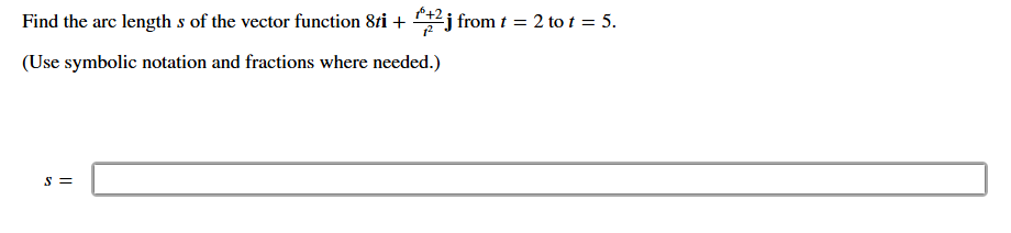 Solved Find the arc length s ﻿of the vector function | Chegg.com