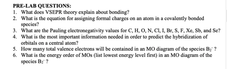 Solved PRE-LAB QUESTIONS: 1. What does VSEPR theory explain | Chegg.com