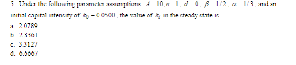 Solved Under the following parameter assumptions: | Chegg.com