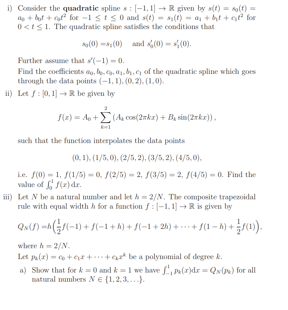 Solved i) Consider the quadratic spline s : [-1,1] → R given | Chegg.com