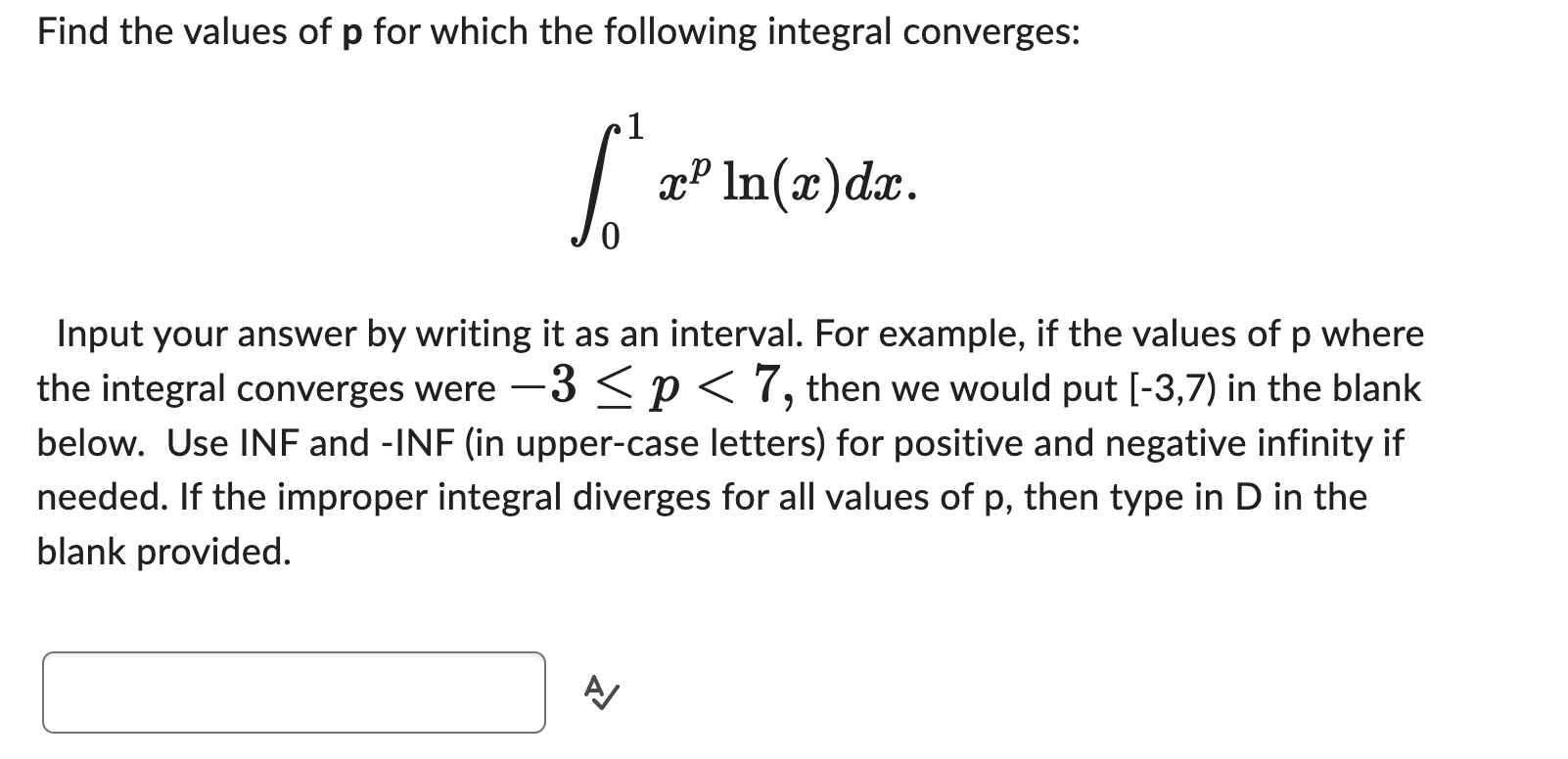 Solved Find the values of p for which the following integral | Chegg.com