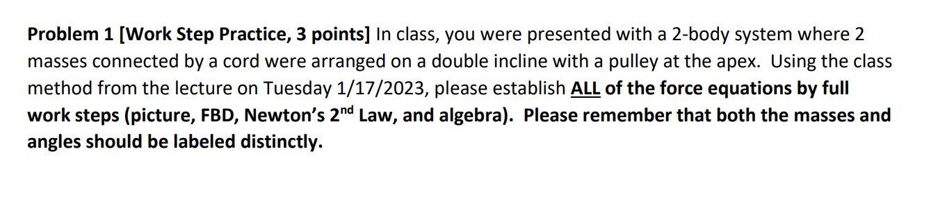 Solved Problem 1 [Work Step Practice, 3 points] In class, | Chegg.com