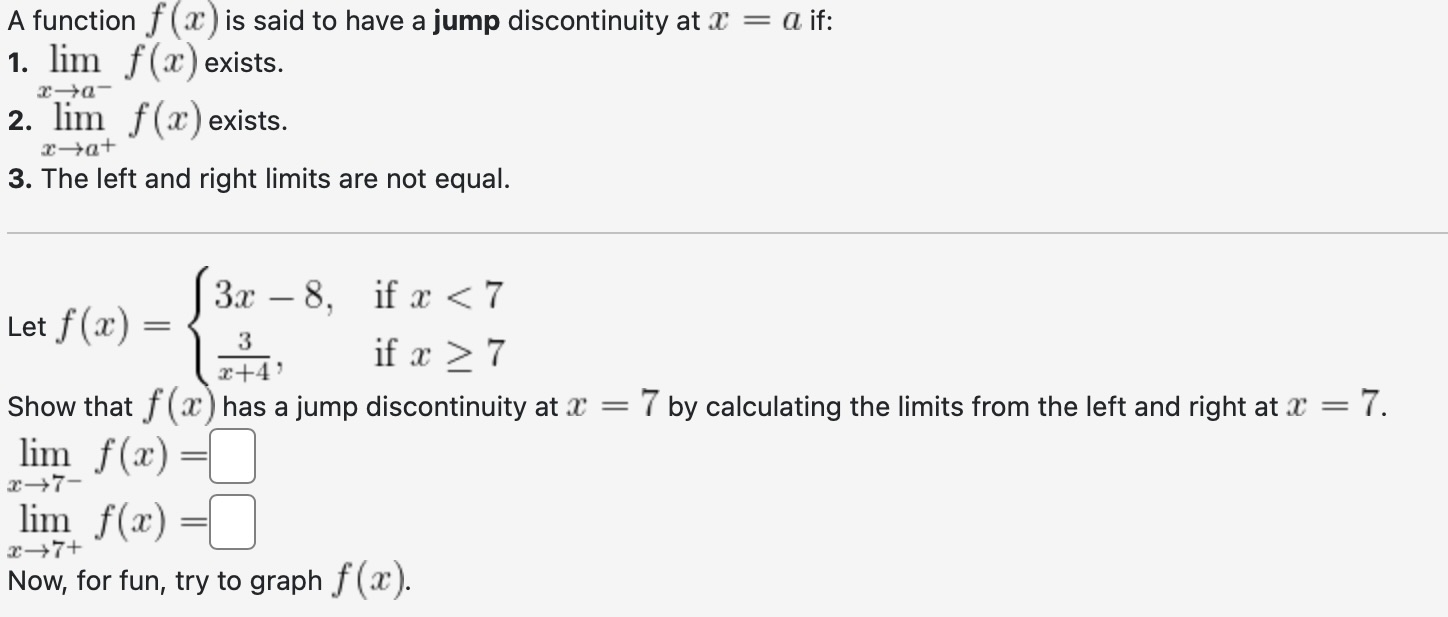 Solved A function f(x) is said to have a jump discontinuity | Chegg.com