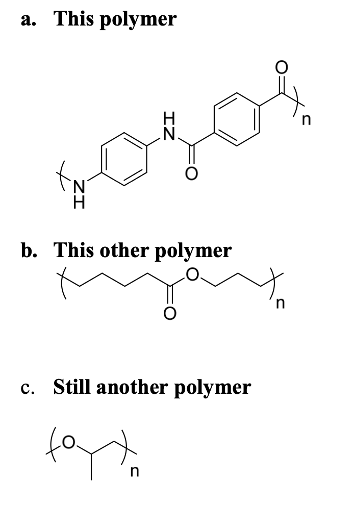 Solved Draw the monomer(s) used to make the following | Chegg.com