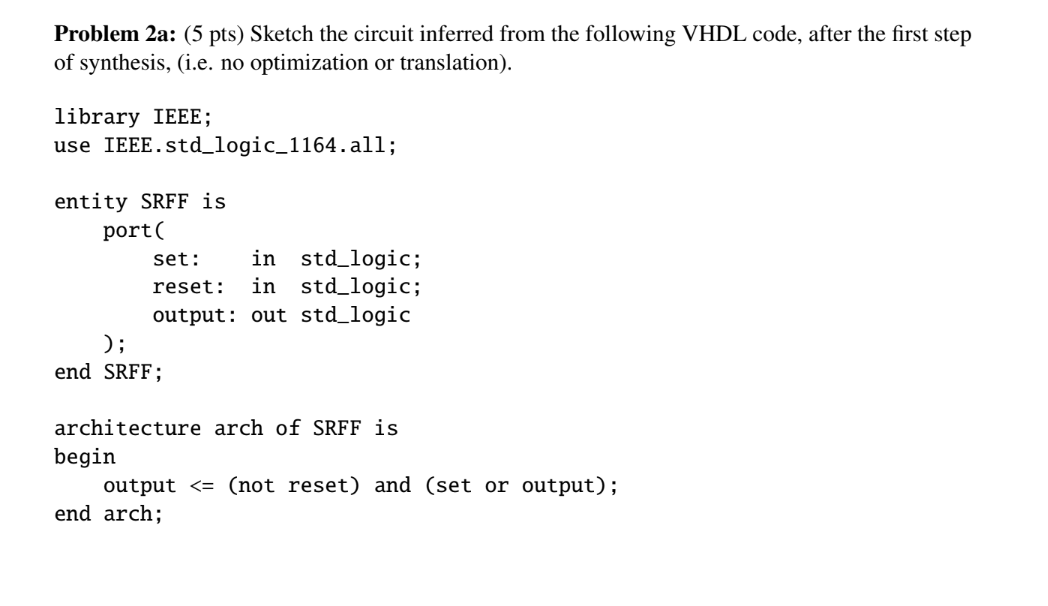 Solved Problem 2a: (5 pts) Sketch the circuit inferred from | Chegg.com
