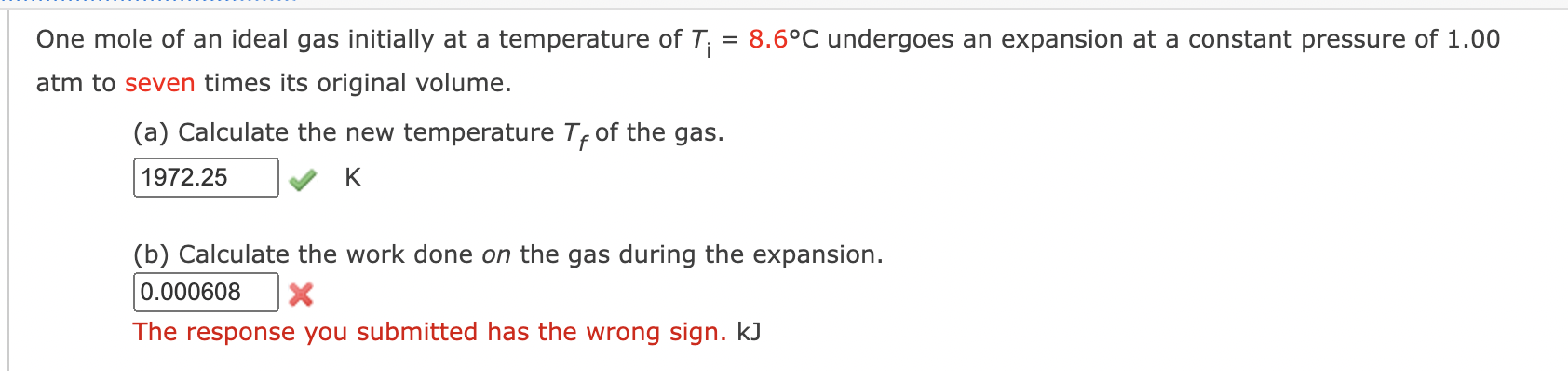 Solved One mole of an ideal gas initially at a temperature | Chegg.com