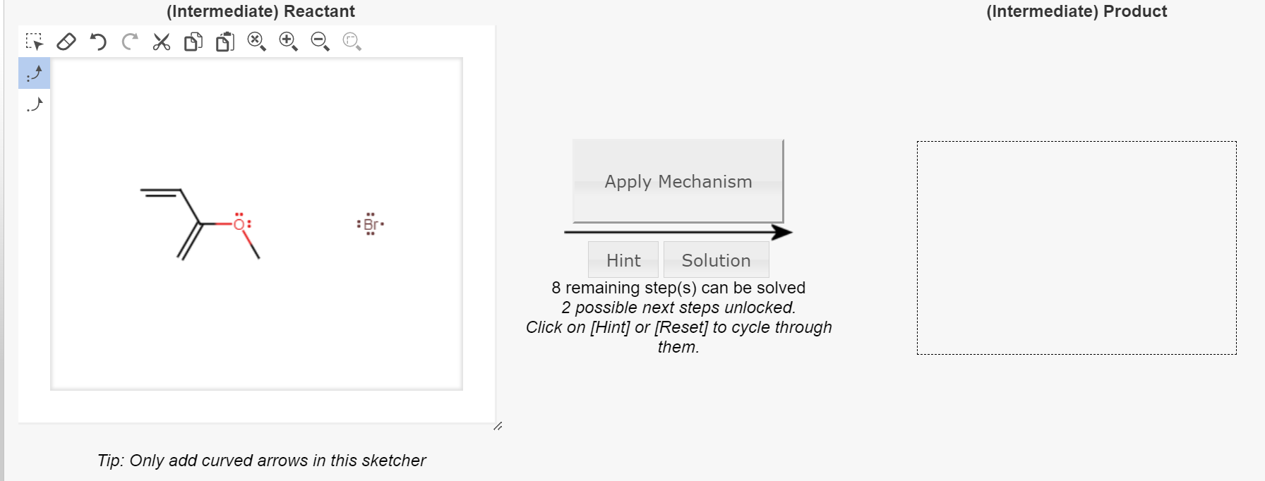 Solved (Intermediate) Reactant Tip: Only add curved arrows | Chegg.com