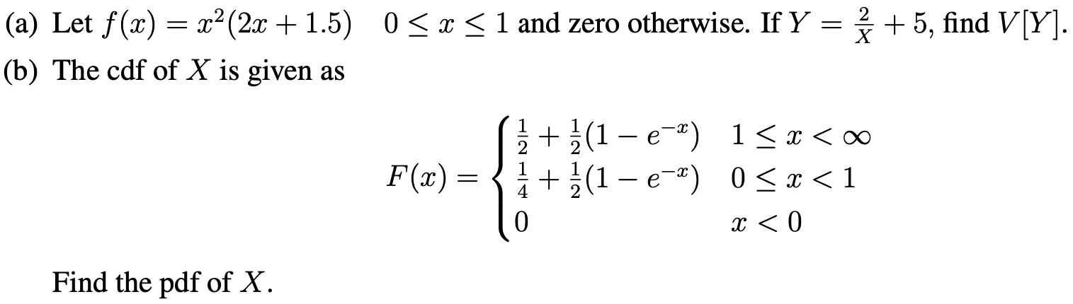 Solved (a) ﻿Let f(x)=x2(2x+1.5),0≤x≤1 ﻿and zero otherwise. | Chegg.com
