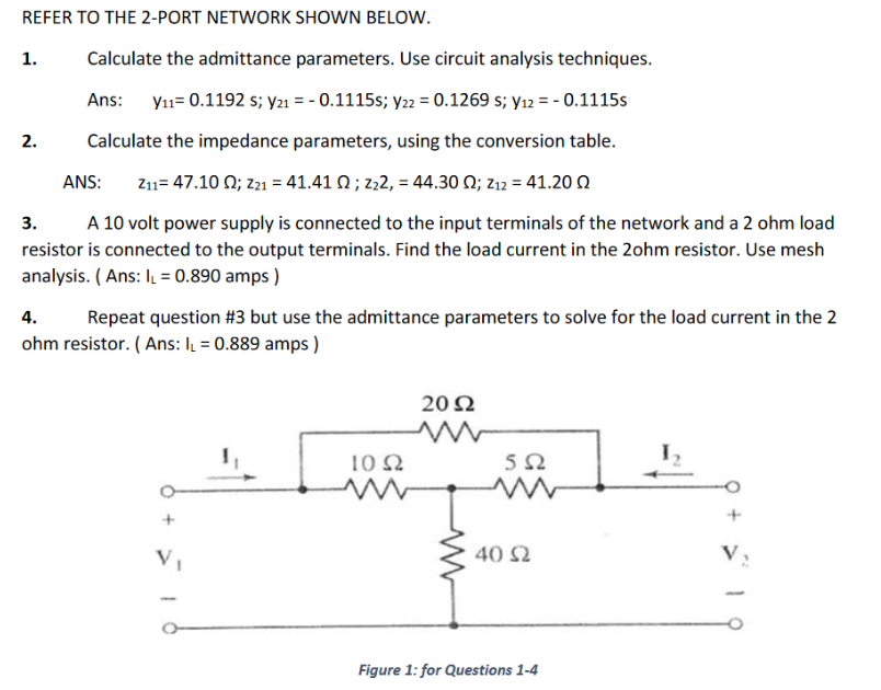 Solved REFER TO THE 2-PORT NETWORK SHOWN BELOW. 1. Calculate | Chegg.com