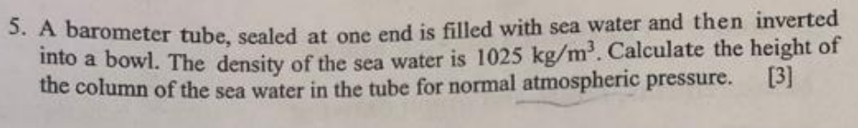 Solved 5. A barometer tube, sealed at one end is filled with | Chegg.com