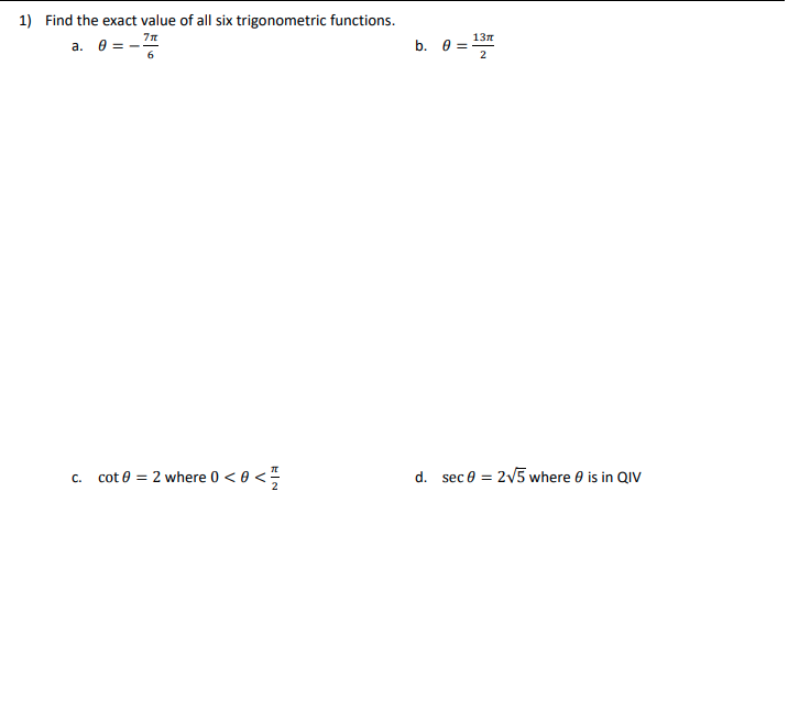 Solved 1) Find the exact value of all six trigonometric | Chegg.com