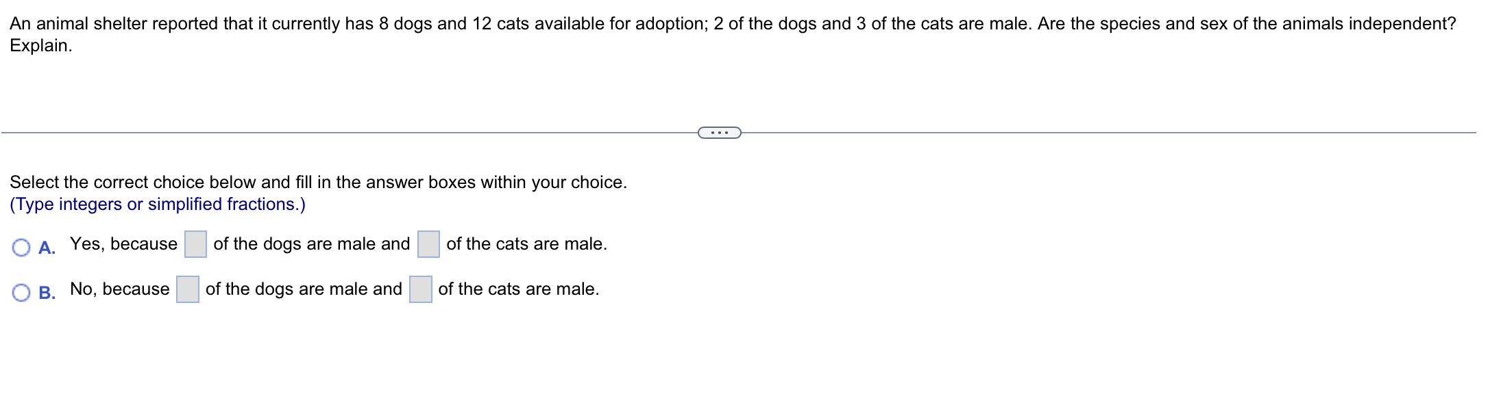 Solved An animal shelter reported that it currently has 8 | Chegg.com