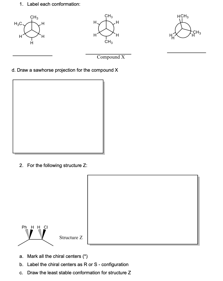Solved 1. Label each conformation: CH3 CH3 HCH3 H3C H. H I | Chegg.com