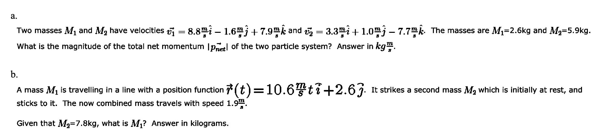Solved a. Two masses My and My have velocities uz = 8.8mi – | Chegg.com