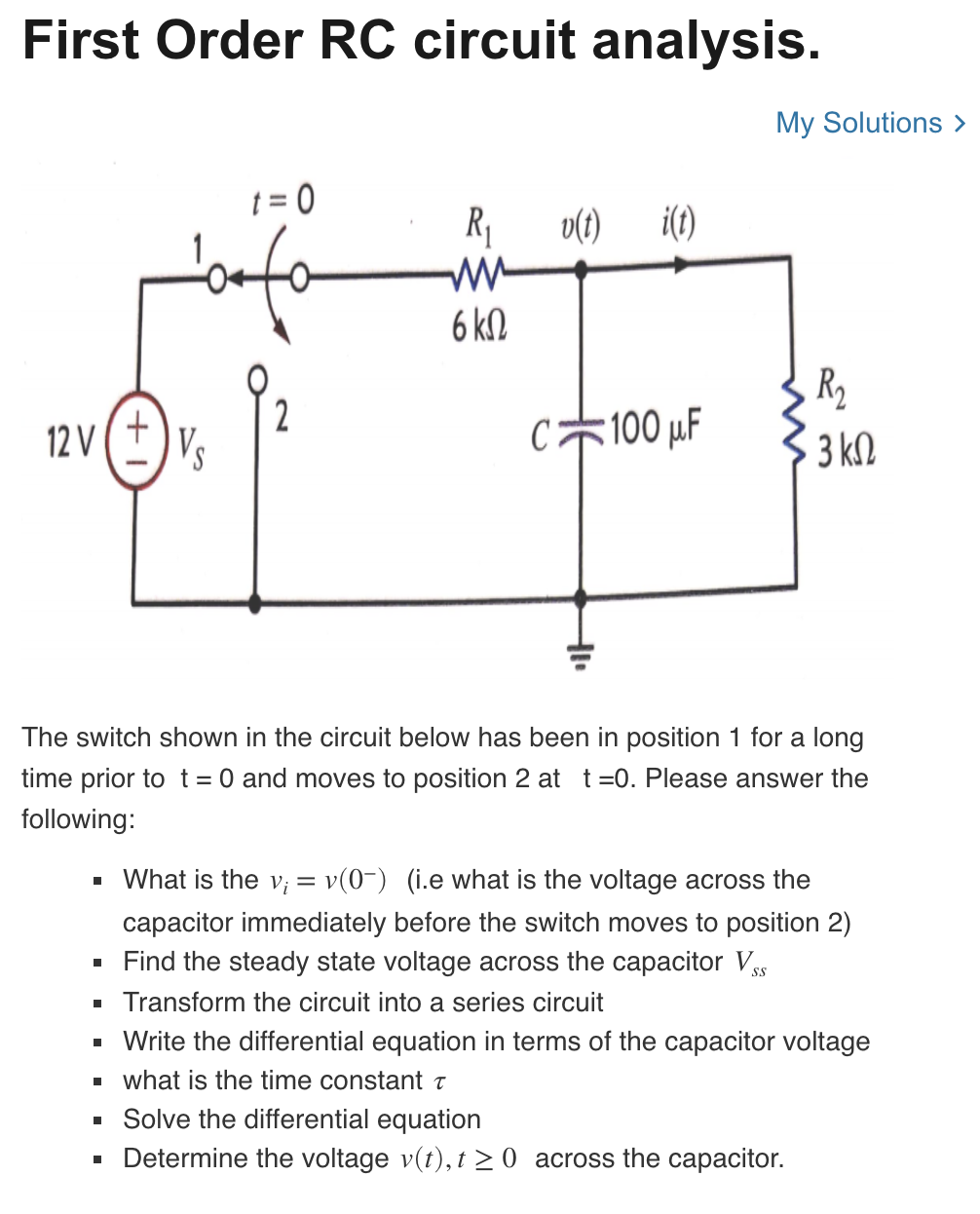 Solved First Order RC circuit analysis. My Solutions > 1 = 0 | Chegg.com