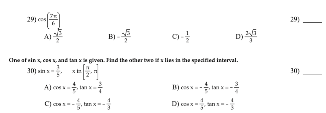 Solved 29) cos(67π) 29) A) 23 B) −23 C) −21 D) 323 One of | Chegg.com