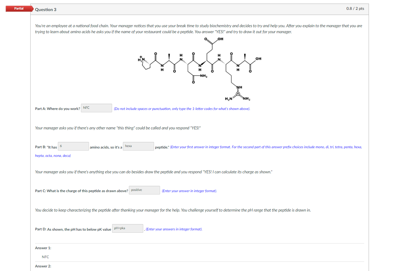 Solved Partial Question 3 0.8/2 pts You're an employee at a | Chegg.com