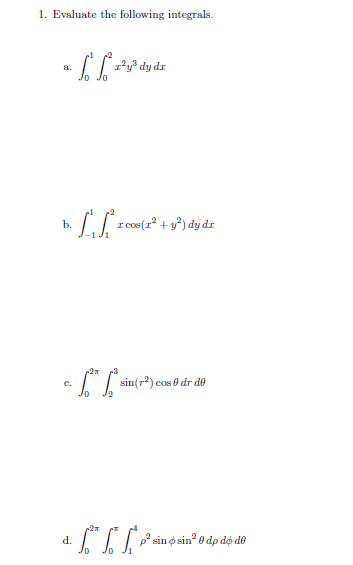 Solved 1. Evaluate the following integrals. a. | Chegg.com