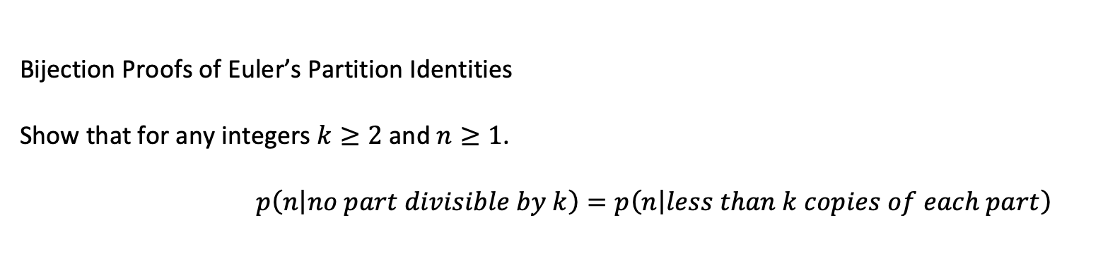 Solved Bijection Proofs of Euler's Partition Identities Show | Chegg.com