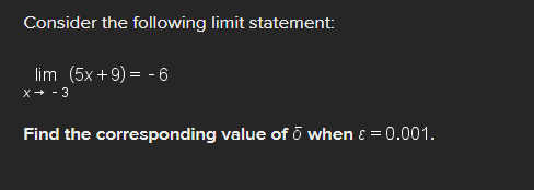 Solved Consider the following limit statement: | Chegg.com