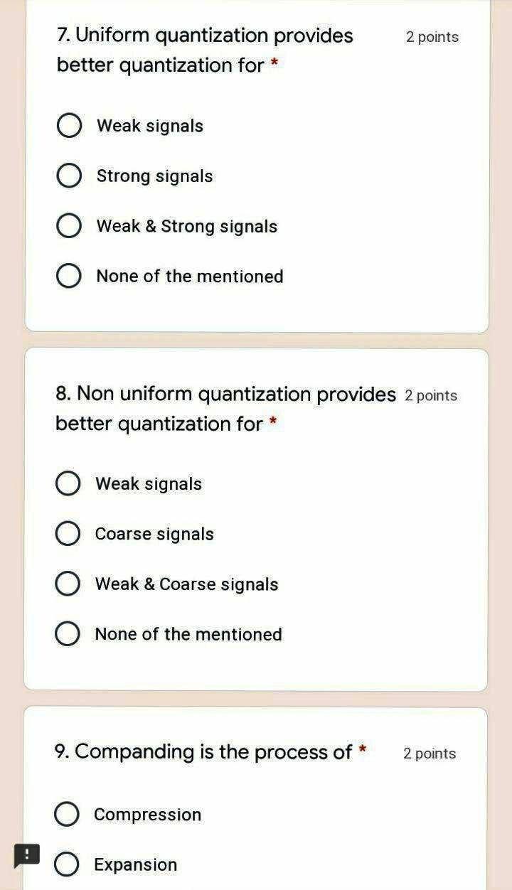 Solved 2 points 7. Uniform quantization provides better | Chegg.com
