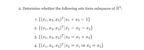 Solved 2 Determine Whether The Following Sets Form