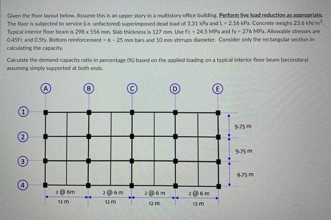 Solved Given the floor layout below. Assume this is an upper | Chegg.com