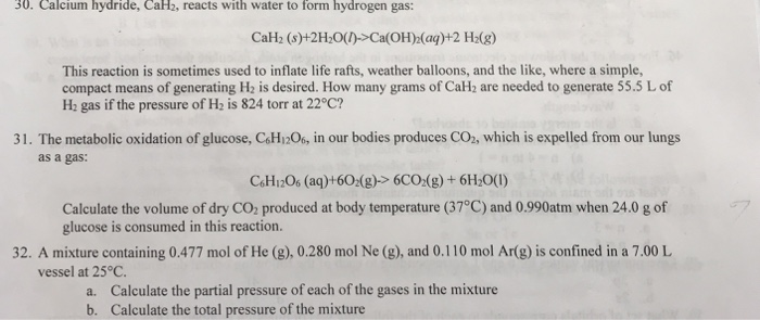 Solved 30. Calcium hydride, CaH2, reacts with water to form | Chegg.com