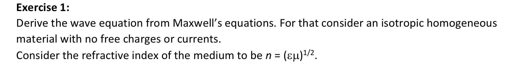 Solved Exercise 1:Derive the wave equation from Maxwell's | Chegg.com