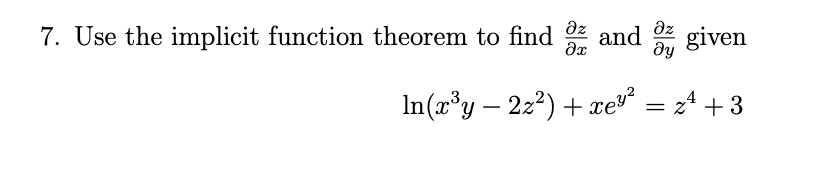 Solved Use the implicit function theorem to find delzdelx | Chegg.com