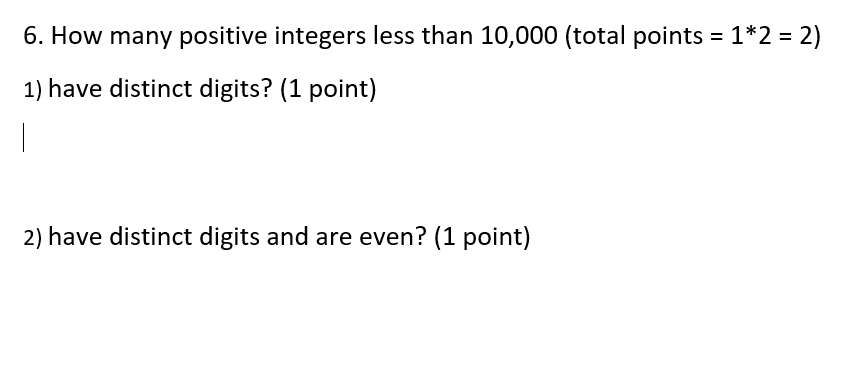 Solved 6. How many positive integers less than 10,000 (total | Chegg.com